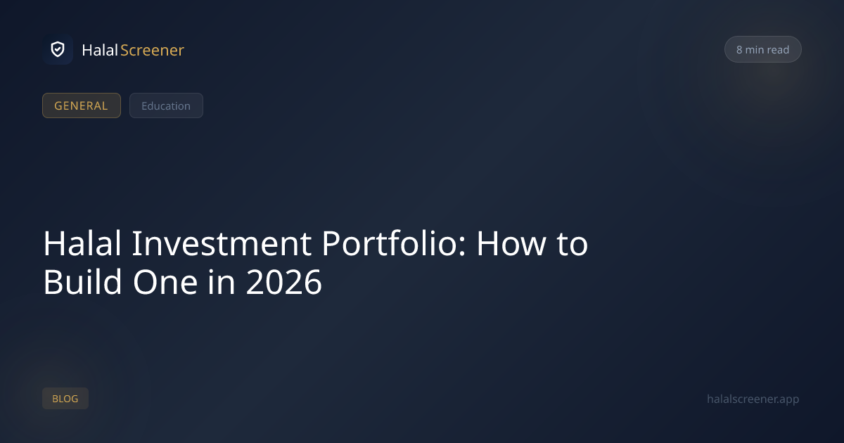Build a Halal Investment Portfolio in 2026 | HalalScreener